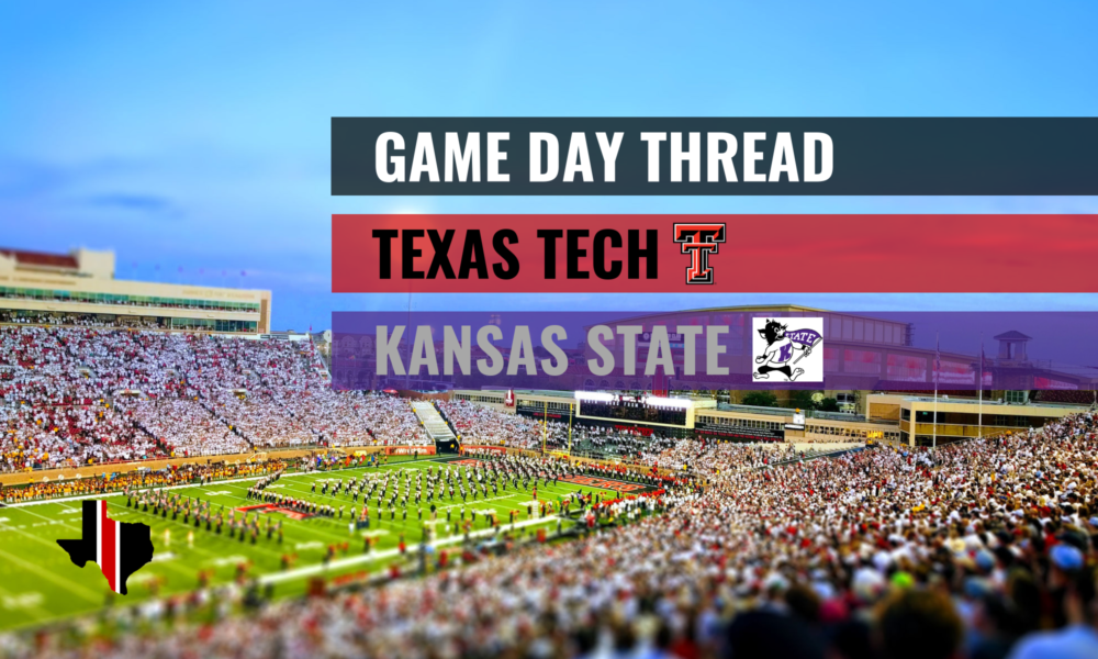 GDT I: Texas Tech vs. Kansas State – Staking The Plains