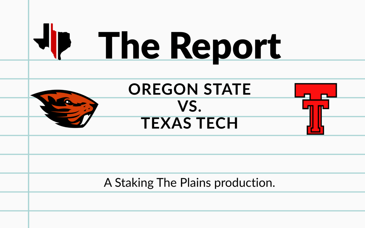 The Report: Oregon State vs. Texas Tech – Staking The Plains