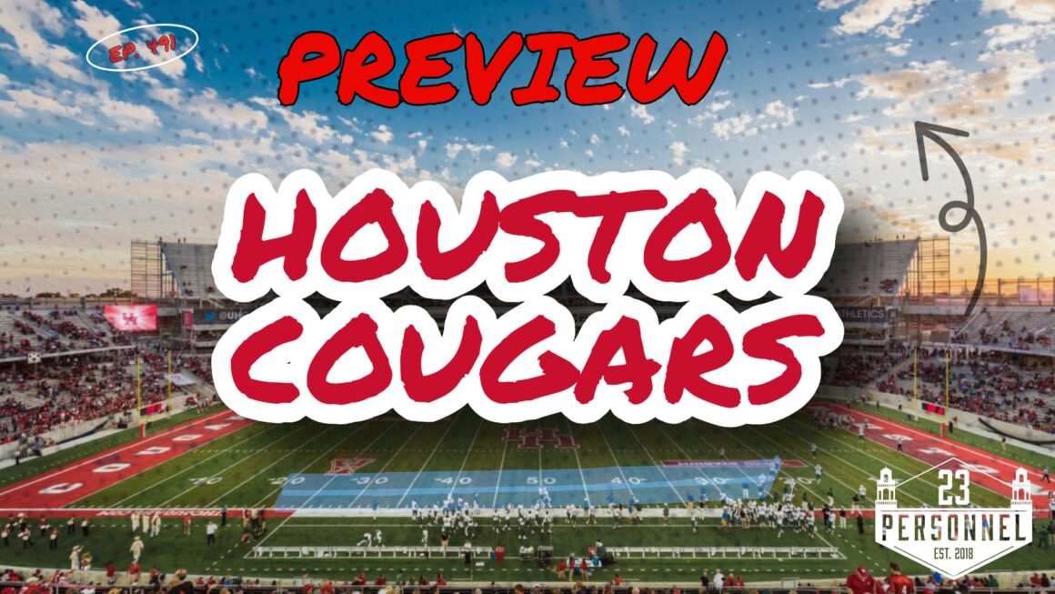 Houston Cougars Preview | 23 Personnel Podcast – Staking The Plains