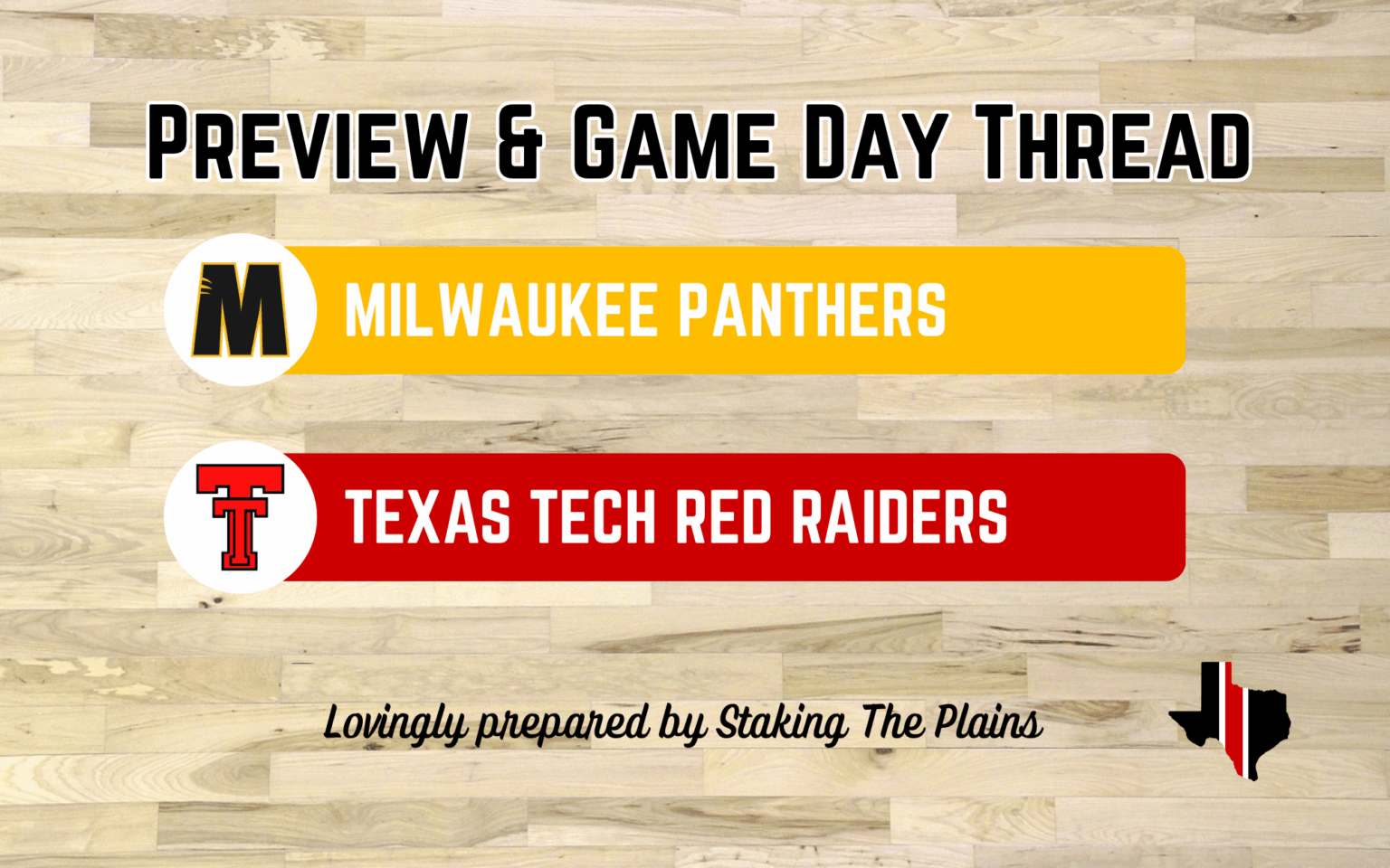Preview & Game Day Thread: Milwaukee vs. Texas Tech – Staking The Plains