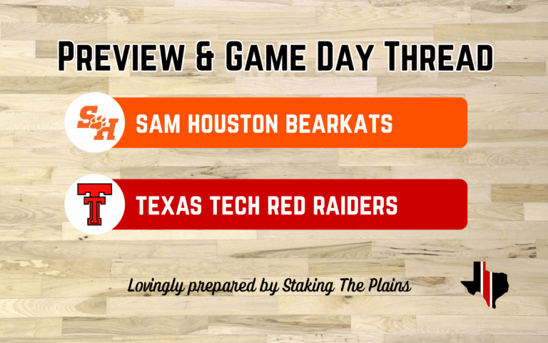 Preview & Game Day Thread: Sam Houston vs. Texas Tech – Staking The Plains