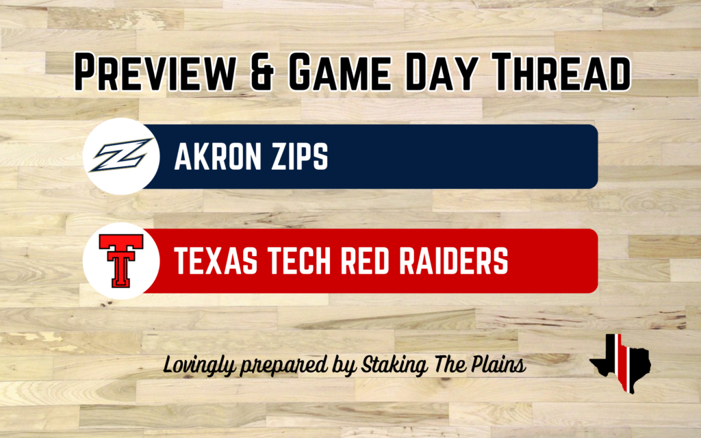 Preview & Game Day Thread: Akron vs. Texas Tech – Staking The Plains